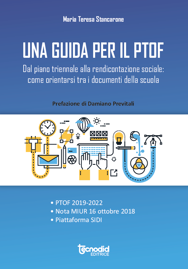 Ancora pochi giorni per predisporre il nuovo PTOF – Scuola7.it